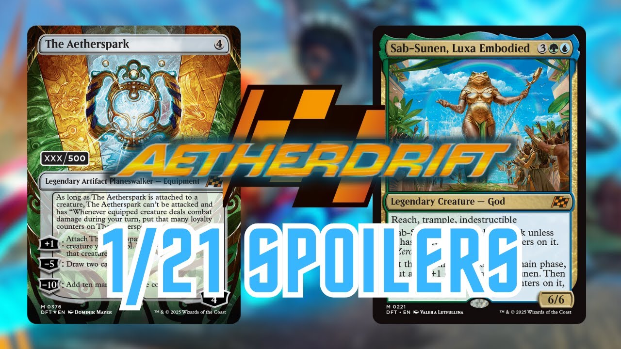 Aetherdrift 1/21 Spoilers - Equipment Planeswalker, New Gods, So Many ...