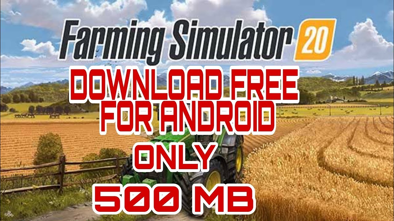 How to download farming simulator 20 free on android - YouTube
