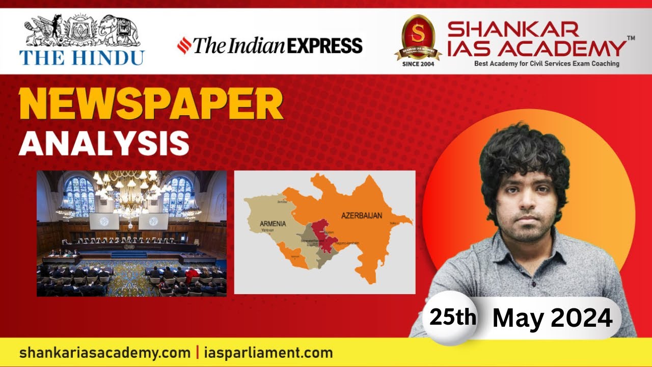 Newspaper Analysis | The Hindu | Editorial Analysis | May 25, 2024 ...