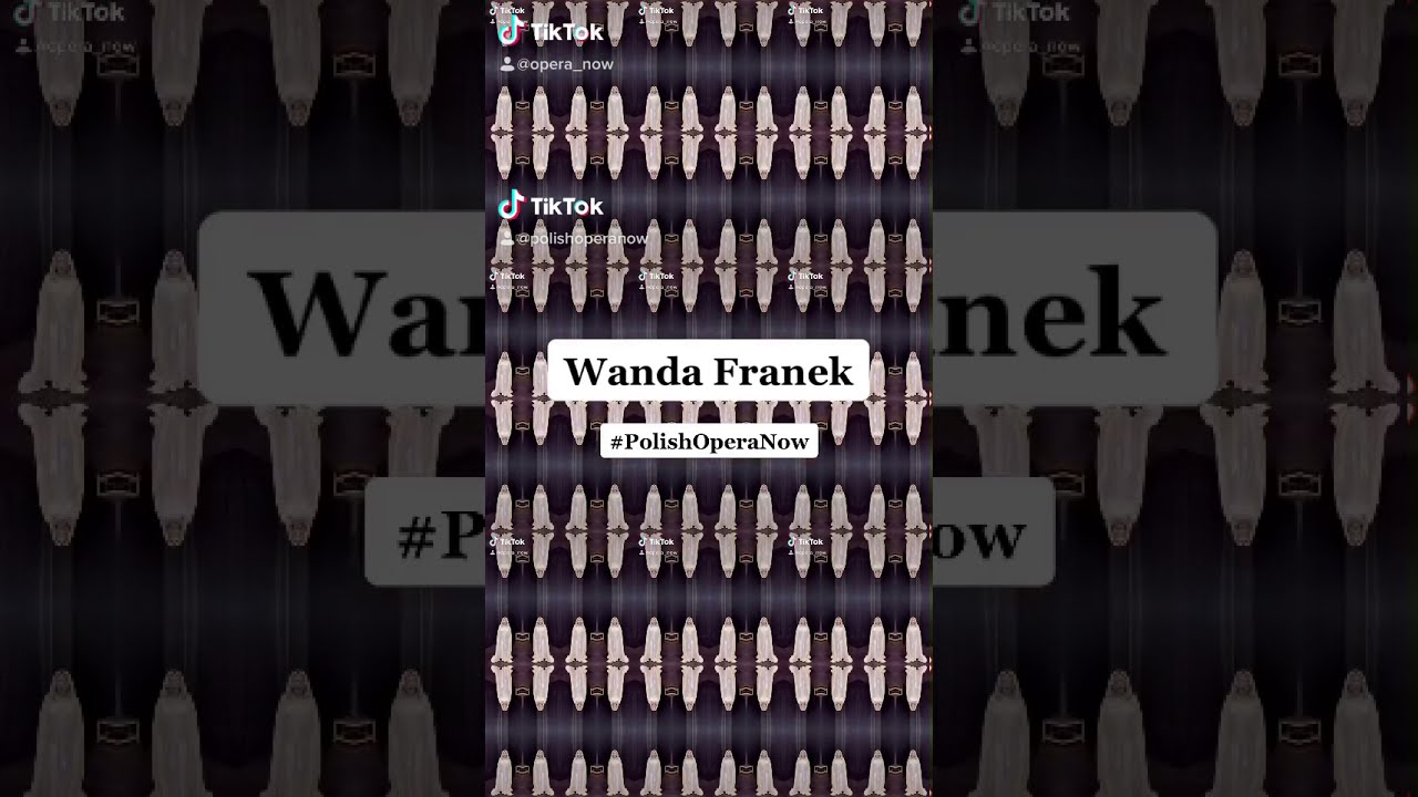 POLISH OPERA NOW presents WANDA FRANEK and GRZEGORZ WEŁNICKI: "Wanda ...
