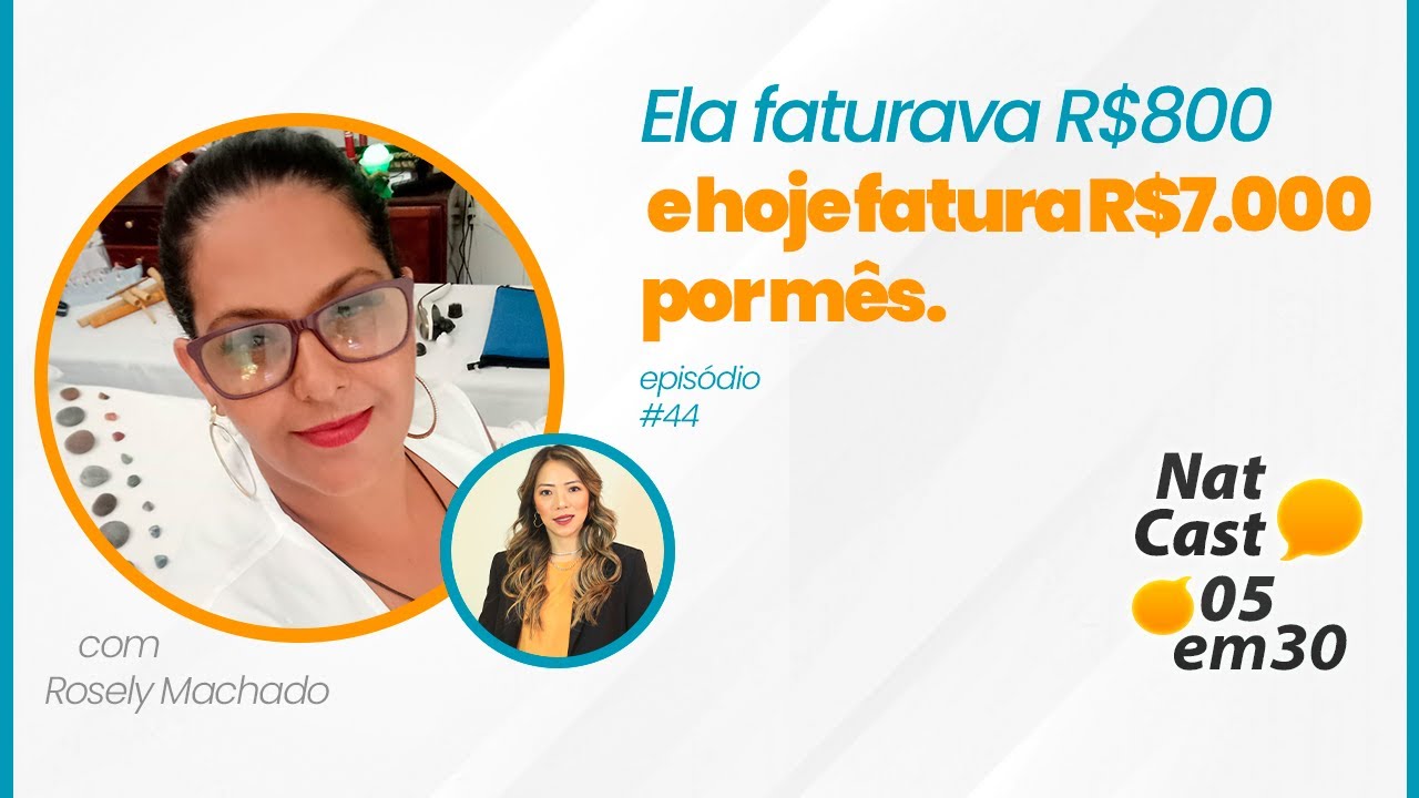De R$800 para R$7.400 com o Método Natália Tanaka | NatCast 5 em 30 ...