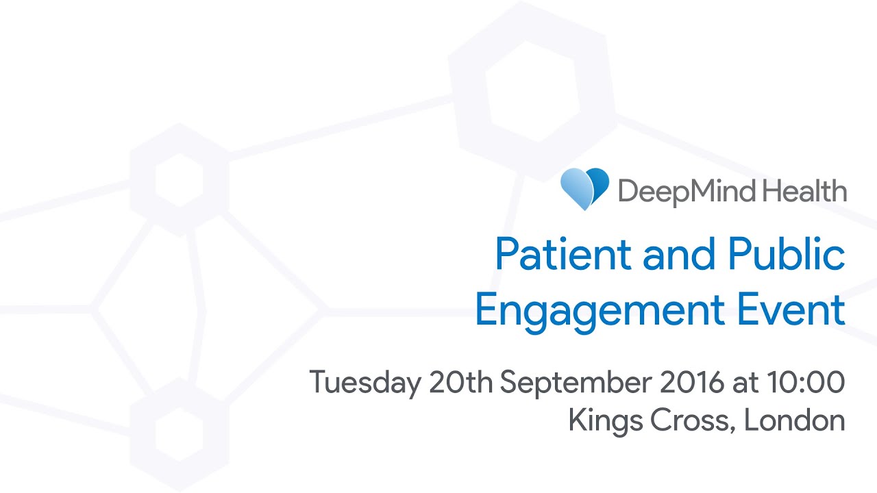 DeepMind Health - Patient and Public Engagement Event - YouTube