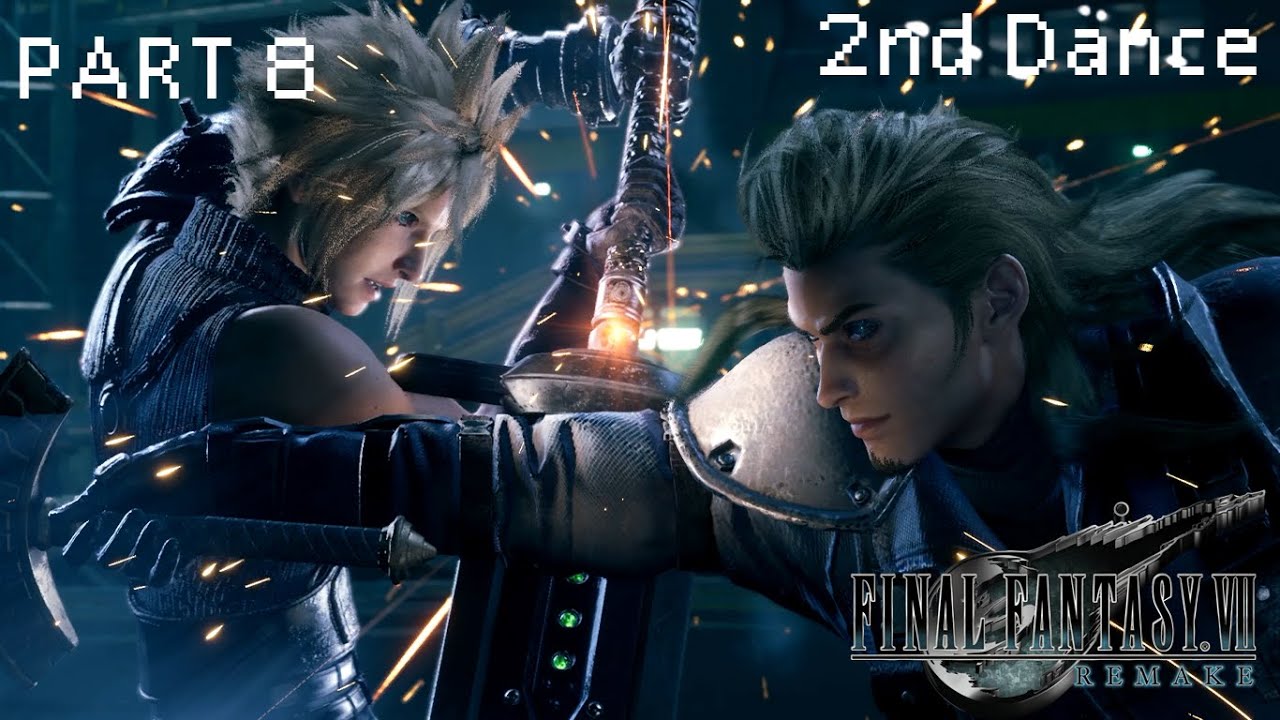 FINAL FANTASY 7 REMAKE GAMEPLAY WALKTHROUGH PART 8 The 2nd Dance No ...