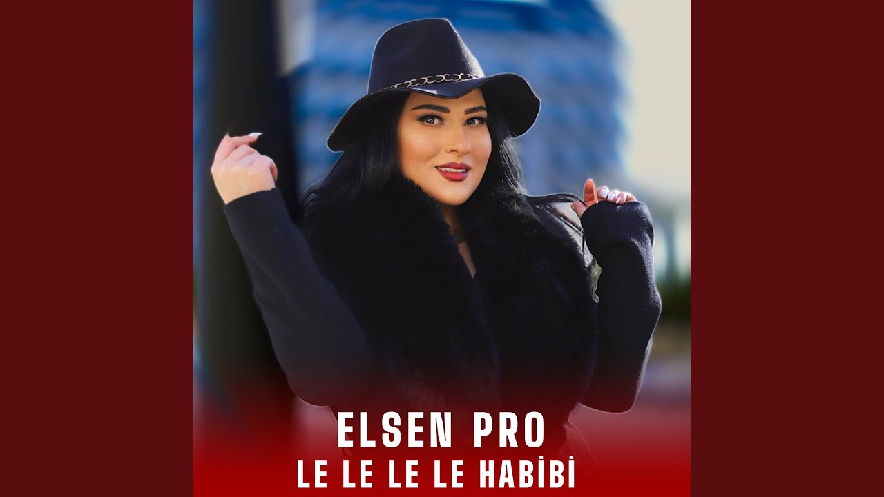 Le Le Le Le Habibi - YouTube