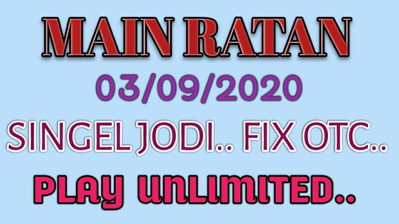 MAIN RATAN MATKA TODAY 03/09/2020 | FIX OTC | SINGLE JODI |#MAINRATAN ...