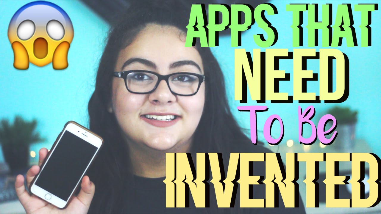 Apps That Need To Be Invented YouTube apps-that-need-to-be-invented-youtube