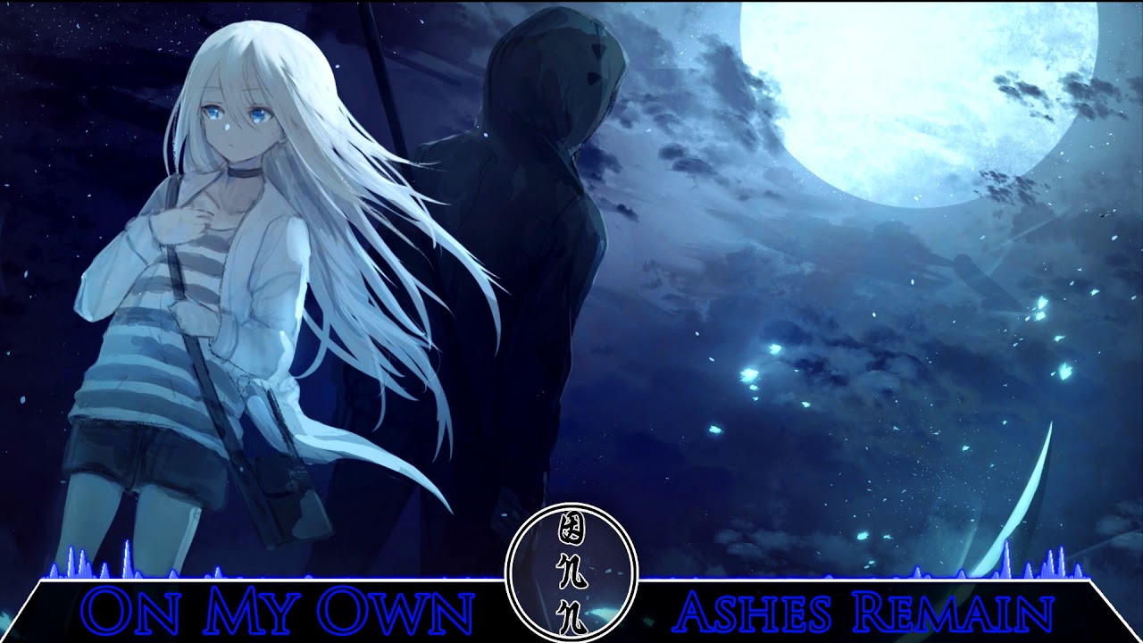 「Nightcore」On My Own - Ashes Remain (Lyrics) - YouTube