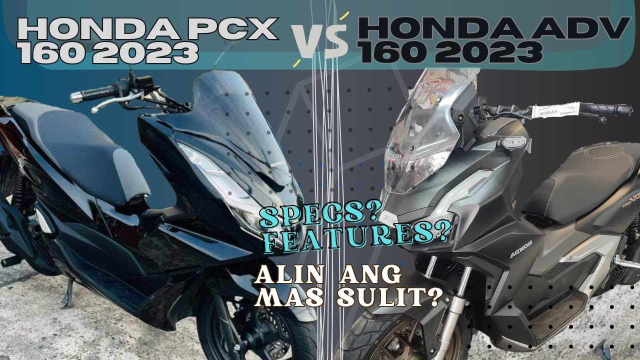 Honda PCX 160 2023 vs Honda ADV 160 2023, Alin ang Mas Sulit? Side by ...