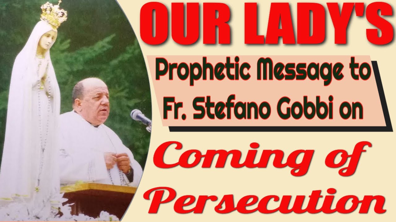 Our Lady's Prophetic Messages to Father Stefano Gobbi on the Coming of ...