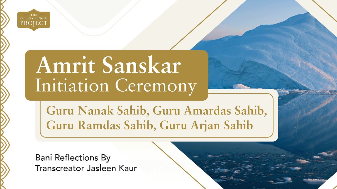 Explore Sabads On the Theme of Amrit (Initiation) Ceremony | The Guru ...