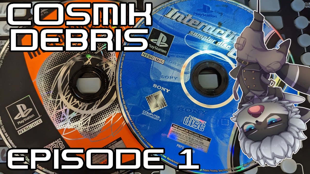 Cosmik Debris Episode 1: Demo Disc Nostalgia Blast - YouTube