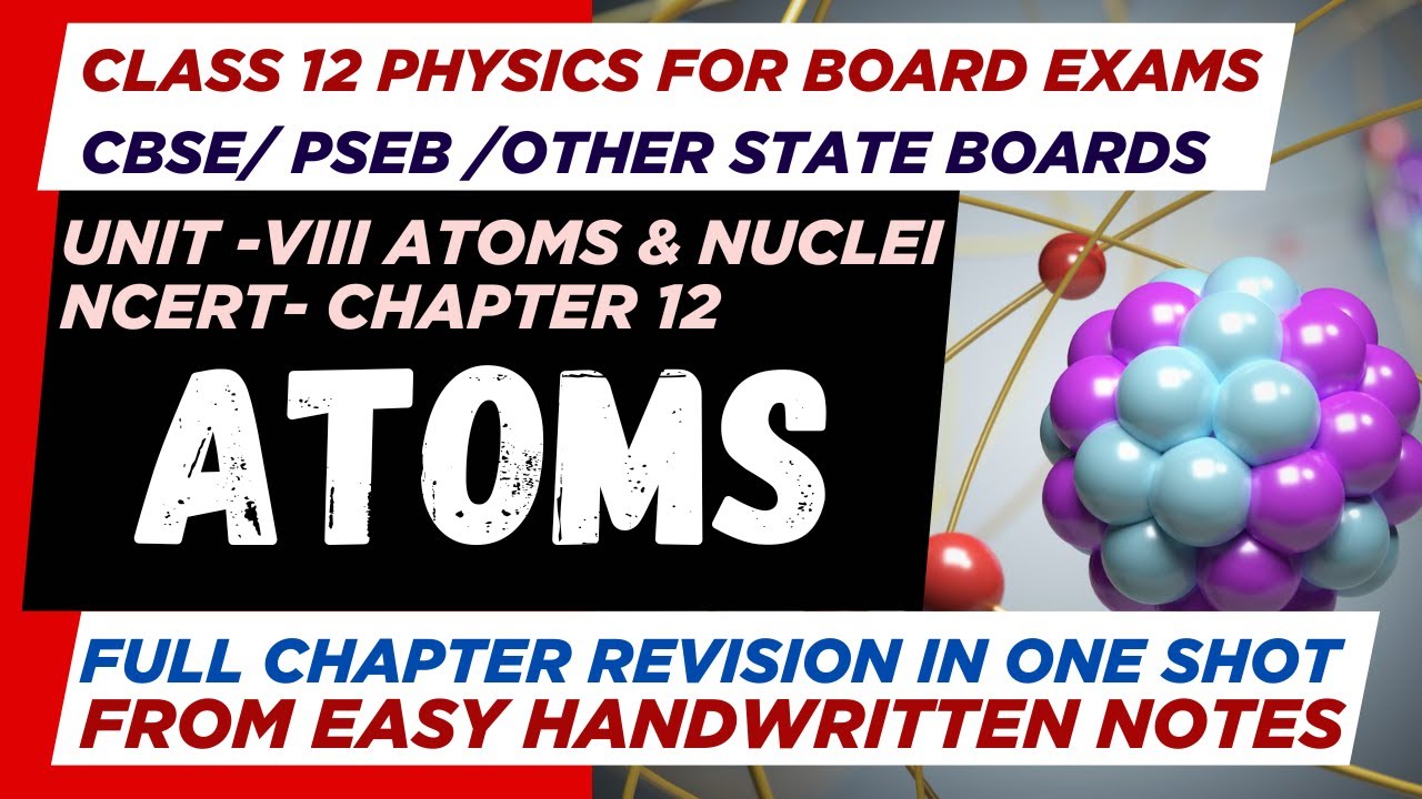 Atoms in One Shot | Handwritten Notes & Important Derivations | Class ...