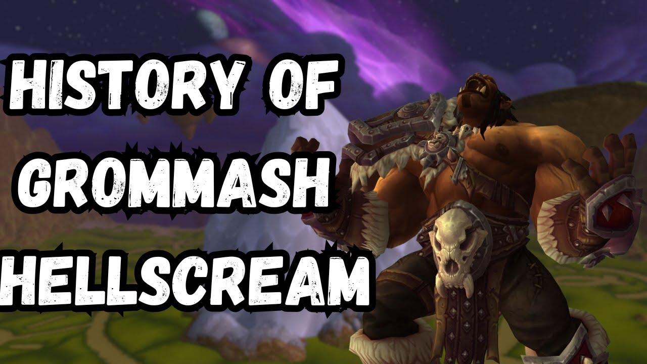 Unyielding Spirit: How Grommash Hellscream Shaped the Horde - YouTube