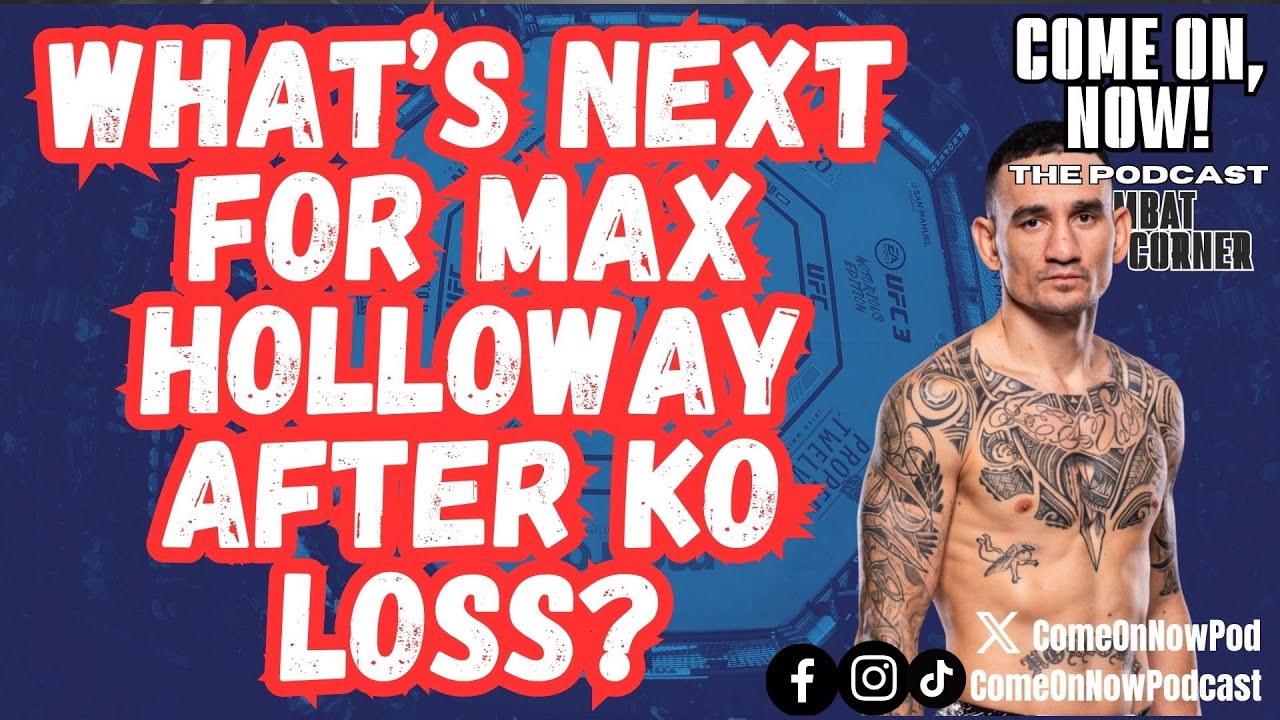 After Devastating Knockout Loss, What's NEXT for Max Holloway? - YouTube