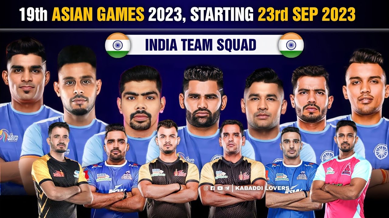 Asian Games 2023 Indian Kabaddi Team Final Squad By Kabaddi Lovers ...