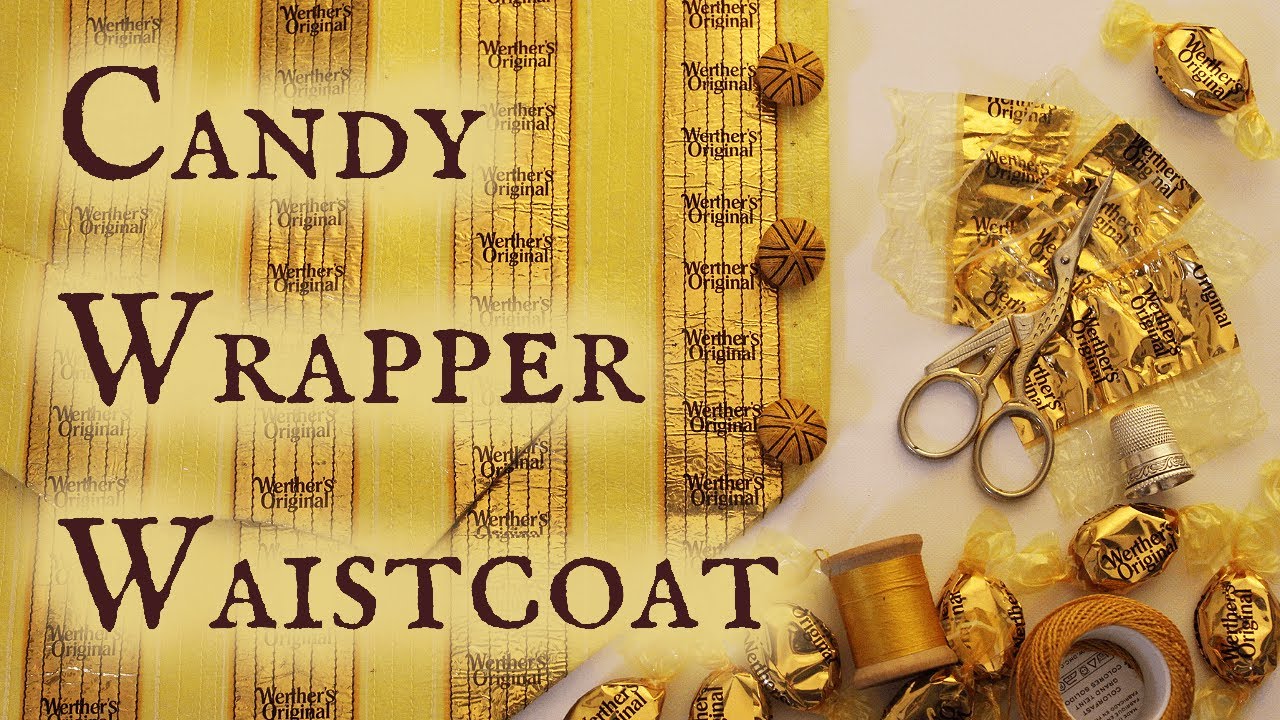 Making a 1770's Waistcoat With Werther's Wrappers [CC] - YouTube