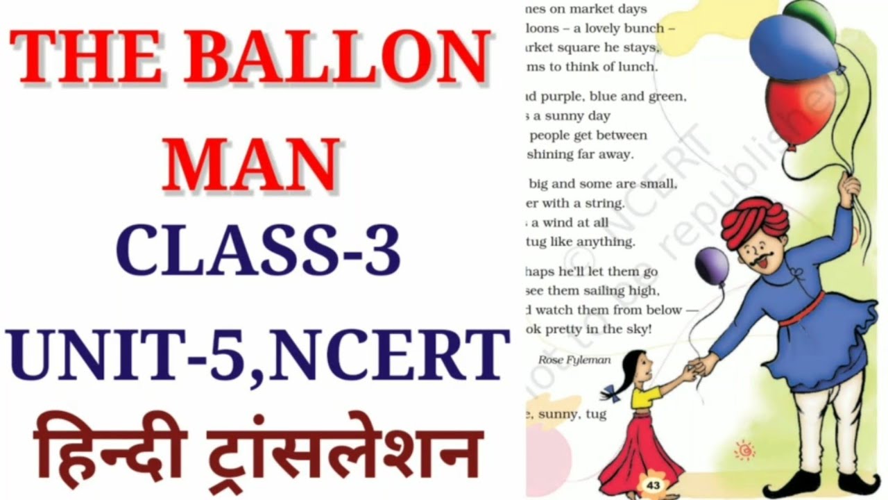 The Balloon Man Class 3 Unit 5 NCERT English To Hindi Translation - YouTube
