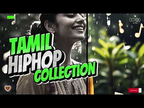 Tamil HipHop Collection #TamilSongs, #TamilMusic, #TamilHits, # ...