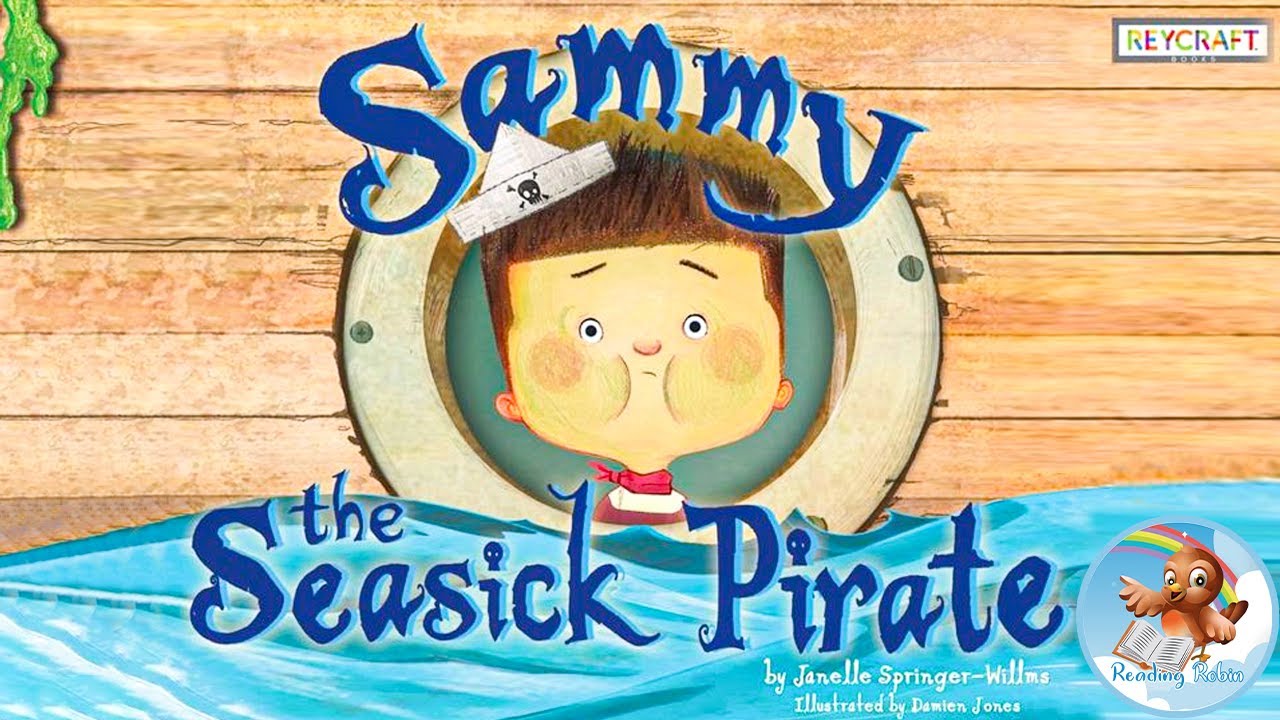 📖 Kids Book Read Aloud: Sammy the Seasick Pirate by Janelle Springer ...