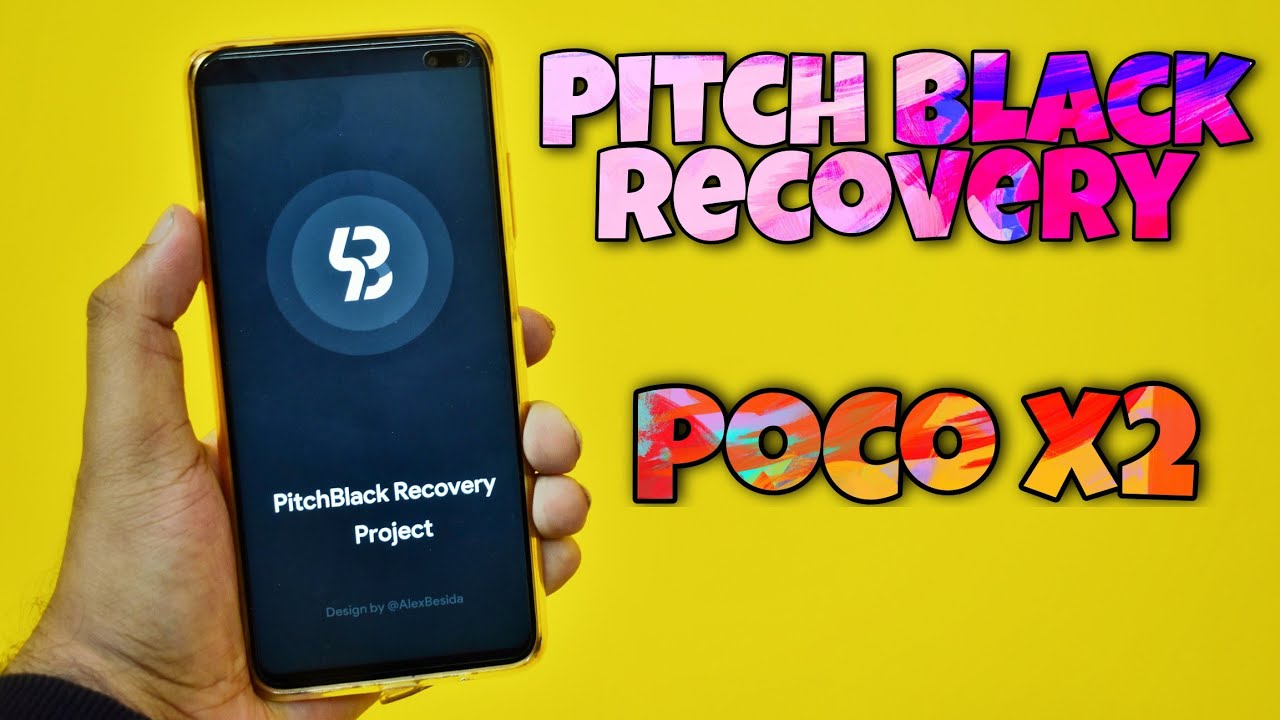 Pitch Black Recovery for Poco X2 , Full Installtion Procedure 😉 - YouTube