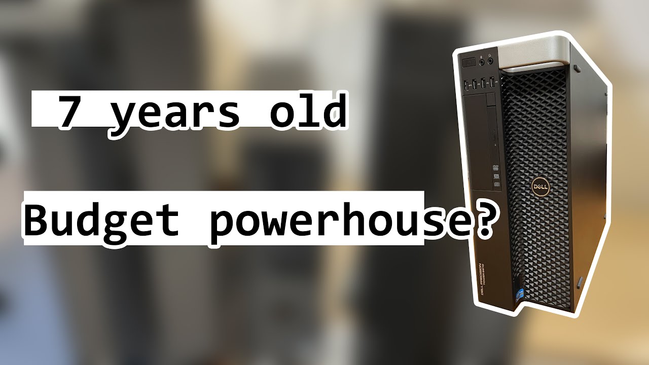 7 year-old tower workstation - Budget powerhouse PC? - YouTube