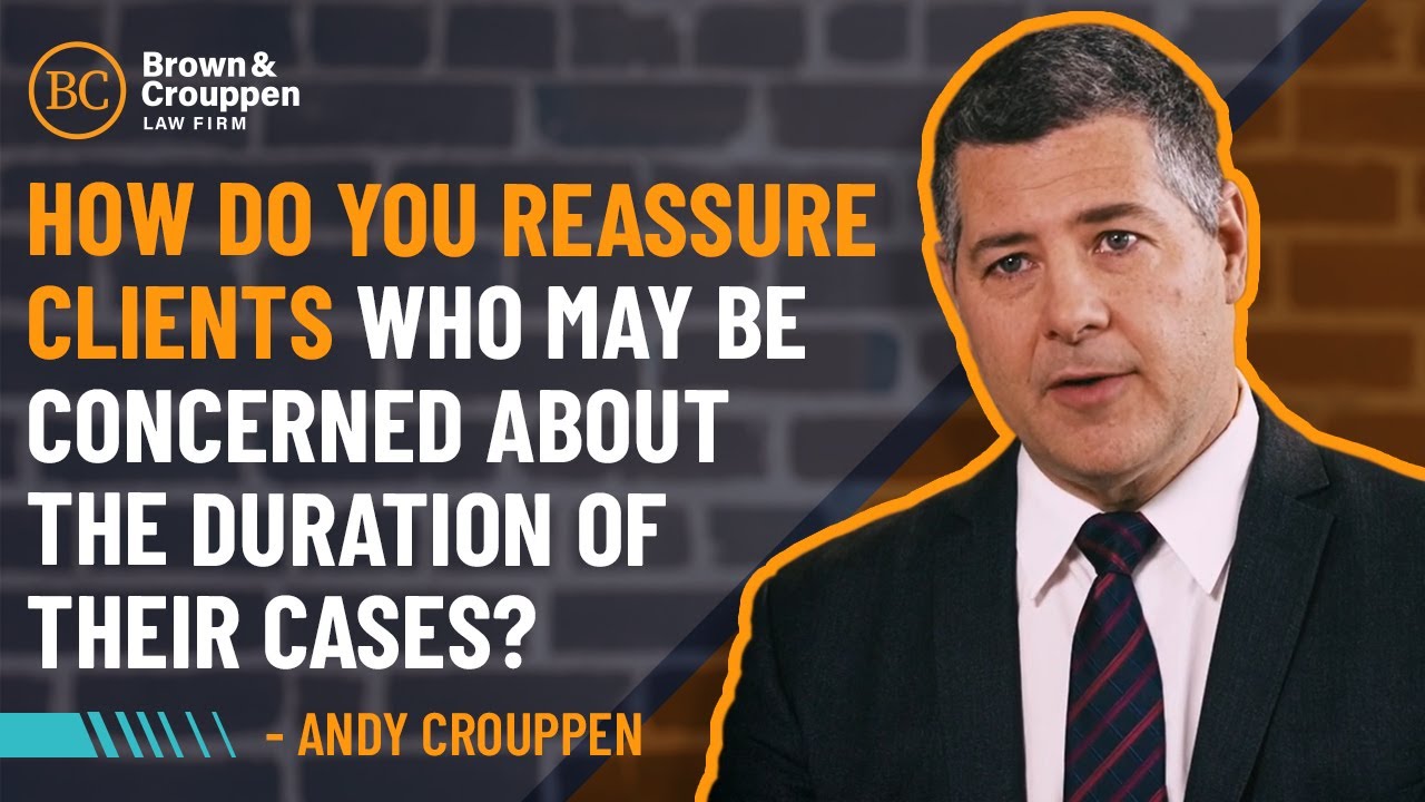 How do you reassure clients that may be concerned about the duration of ...