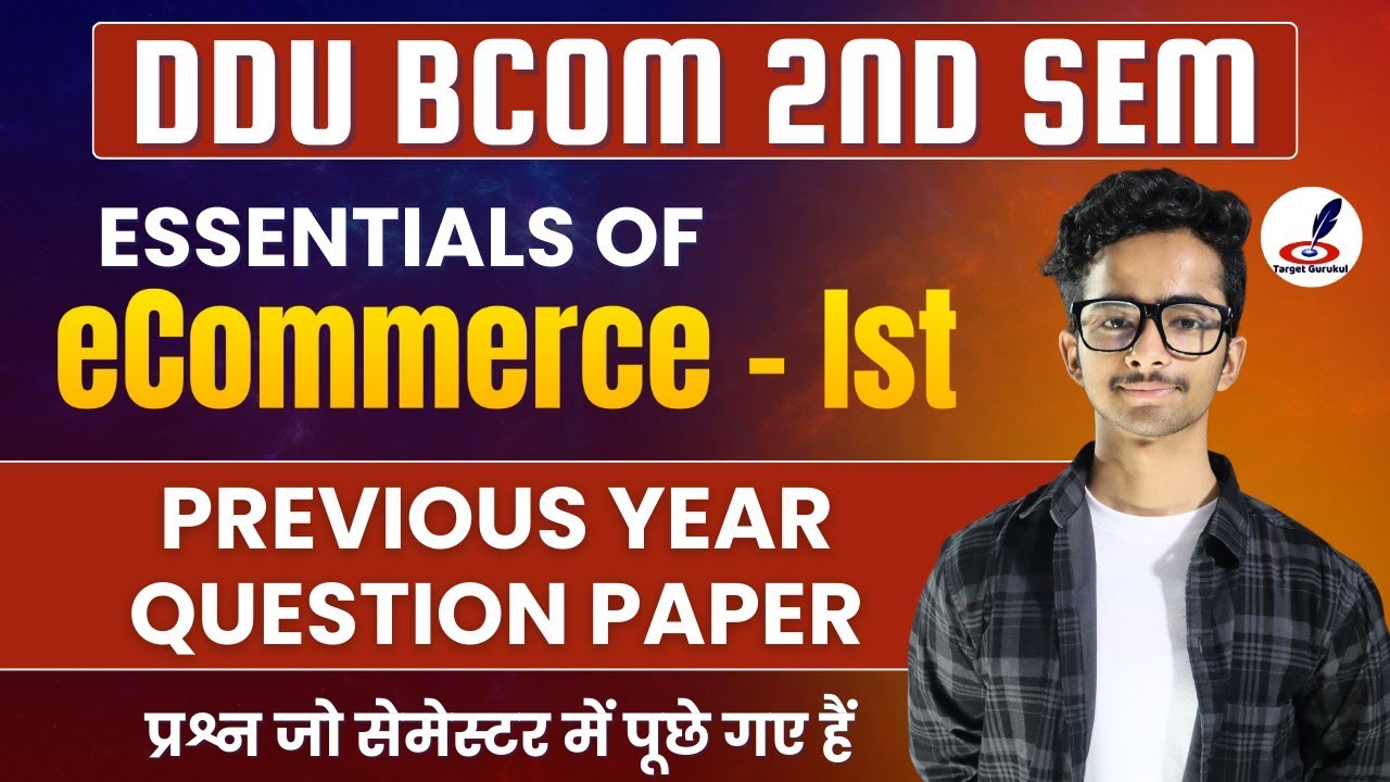 Essentials of e-commerce 1st Previous year Question Paper | B.Com 2nd ...