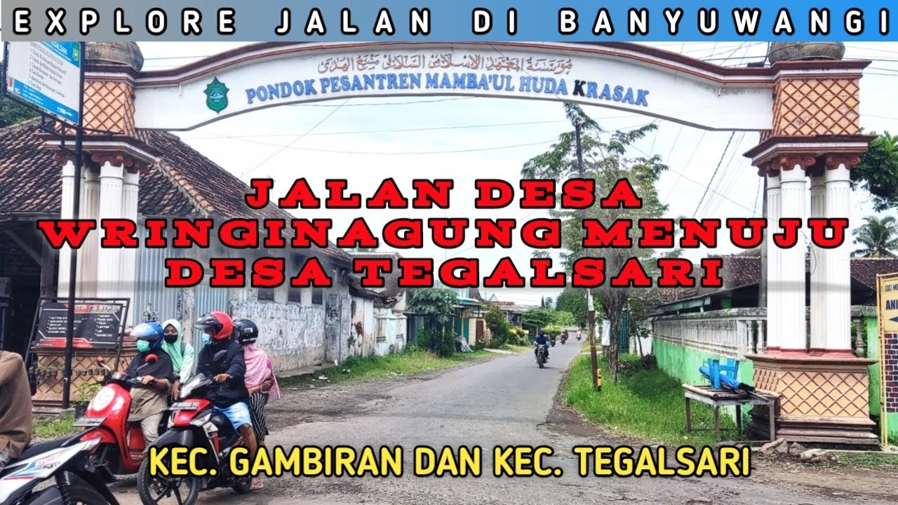 JALAN DESA WRINGINAGUNG SAMPAI DESA TEGALSARI BANYUWANGI- MELEWATI ...