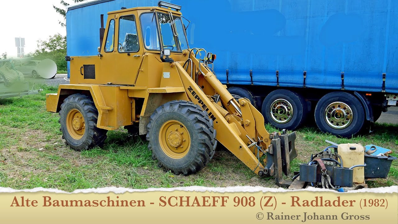 Alte Baumaschinen - SCHAEFF 908 (Z) - Radlader (1982) - YouTube