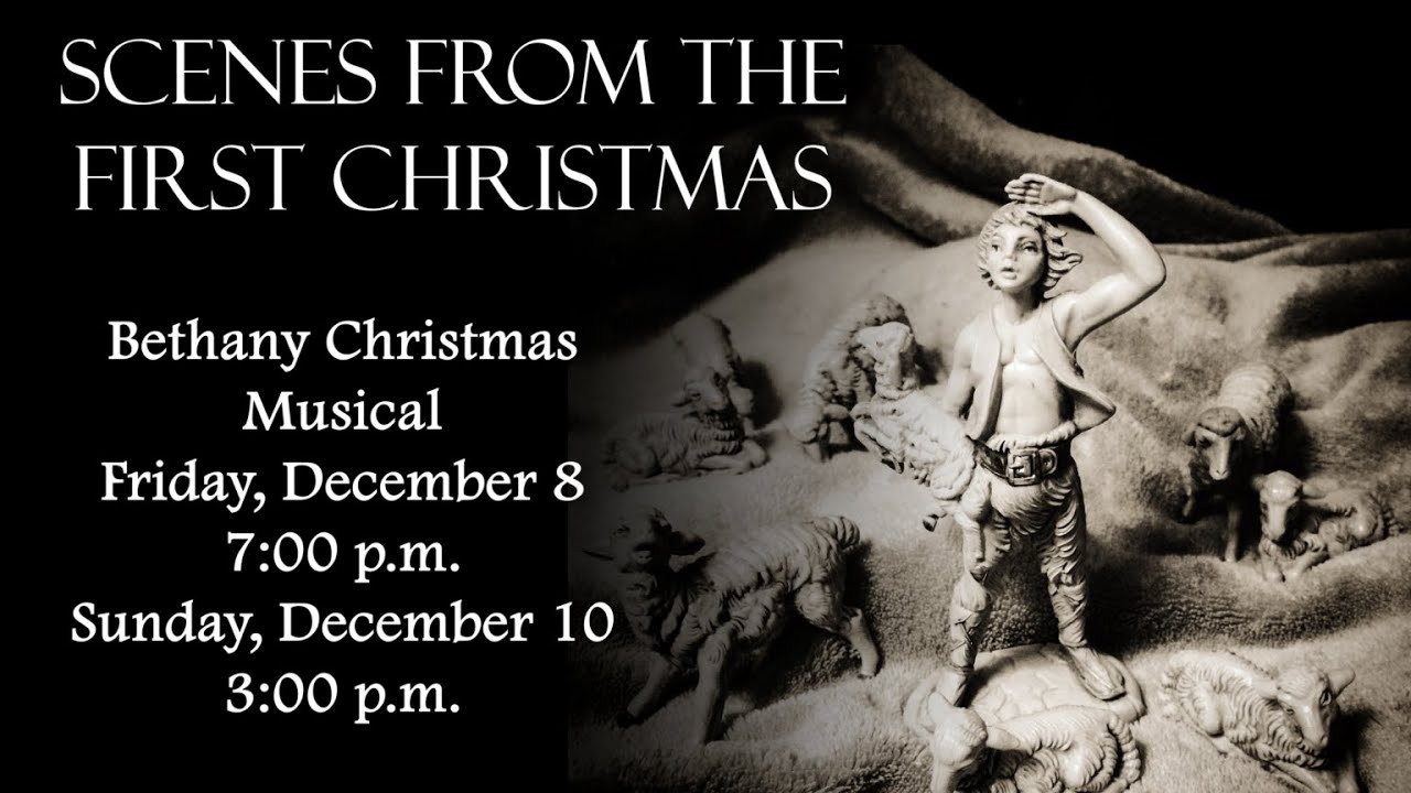 Annual Christmas Musical | Scenes From The First Christmas | 12/8/2023 ...