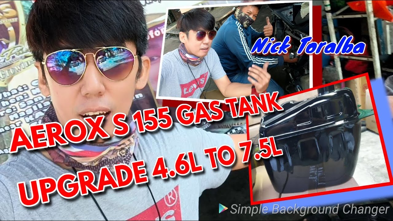 aerox s 155 gas tank upgrade 4.6L to 7.5L by nick toralba - YouTube