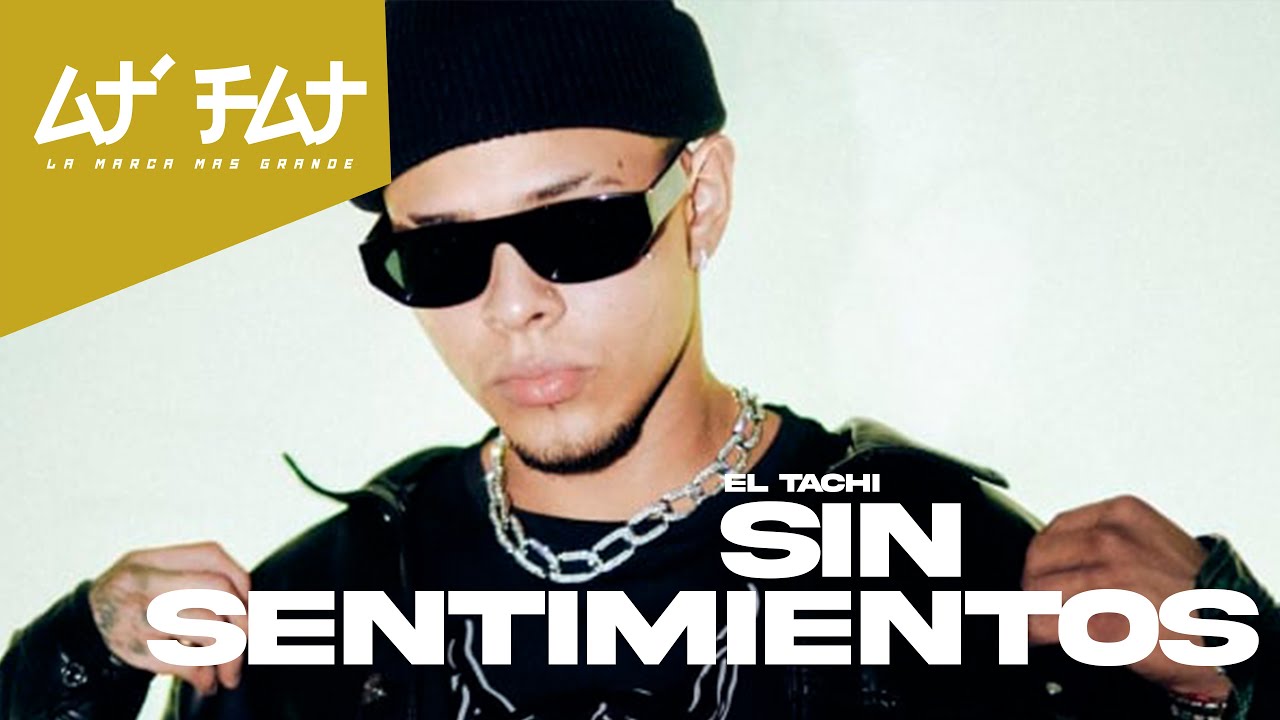 El Tachi - Sin Sentimientos (Video Lyrics) - YouTube