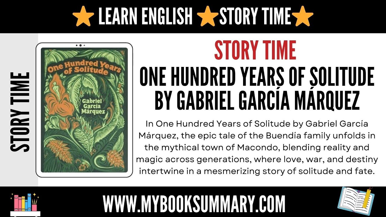 Learn English ⭐One Hundred Years of Solitude by Gabriel García Márquez⭐ ...