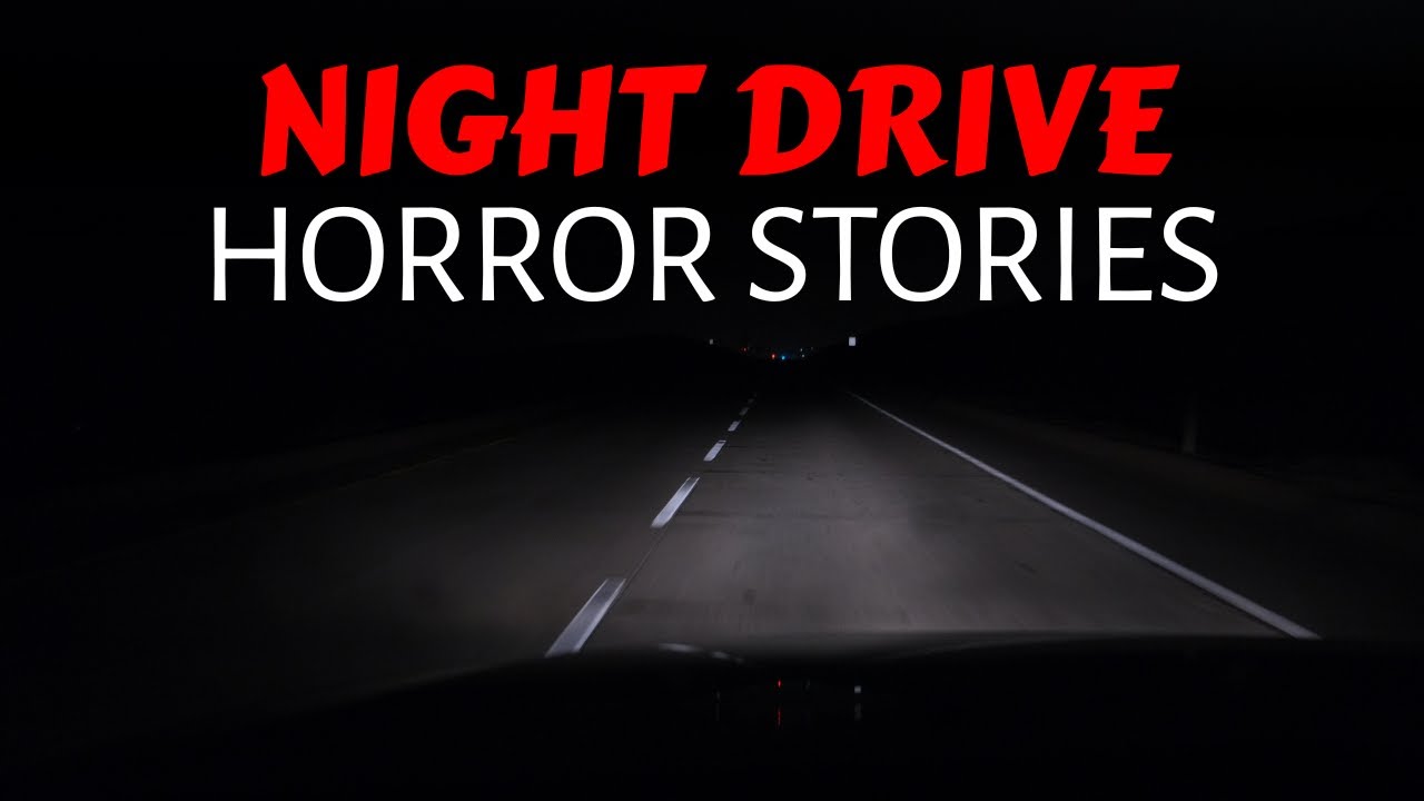 5 Creepy True Night Drive Horror Stories - YouTube
