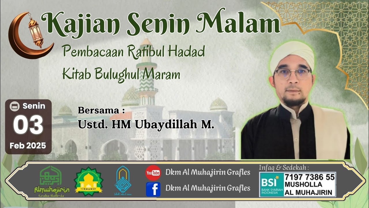 Kajian Senin Malam | Kitab Bulughul Maram | Ustadz HM Ubaydillah Muhrim ...