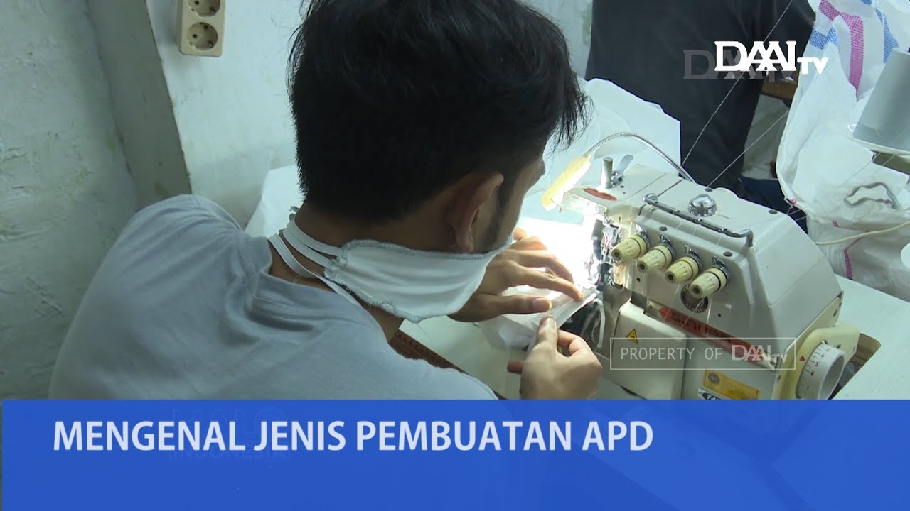 Mengenal Jenis Pembuatan APD | Produksi APD Berlangsung Steril - YouTube