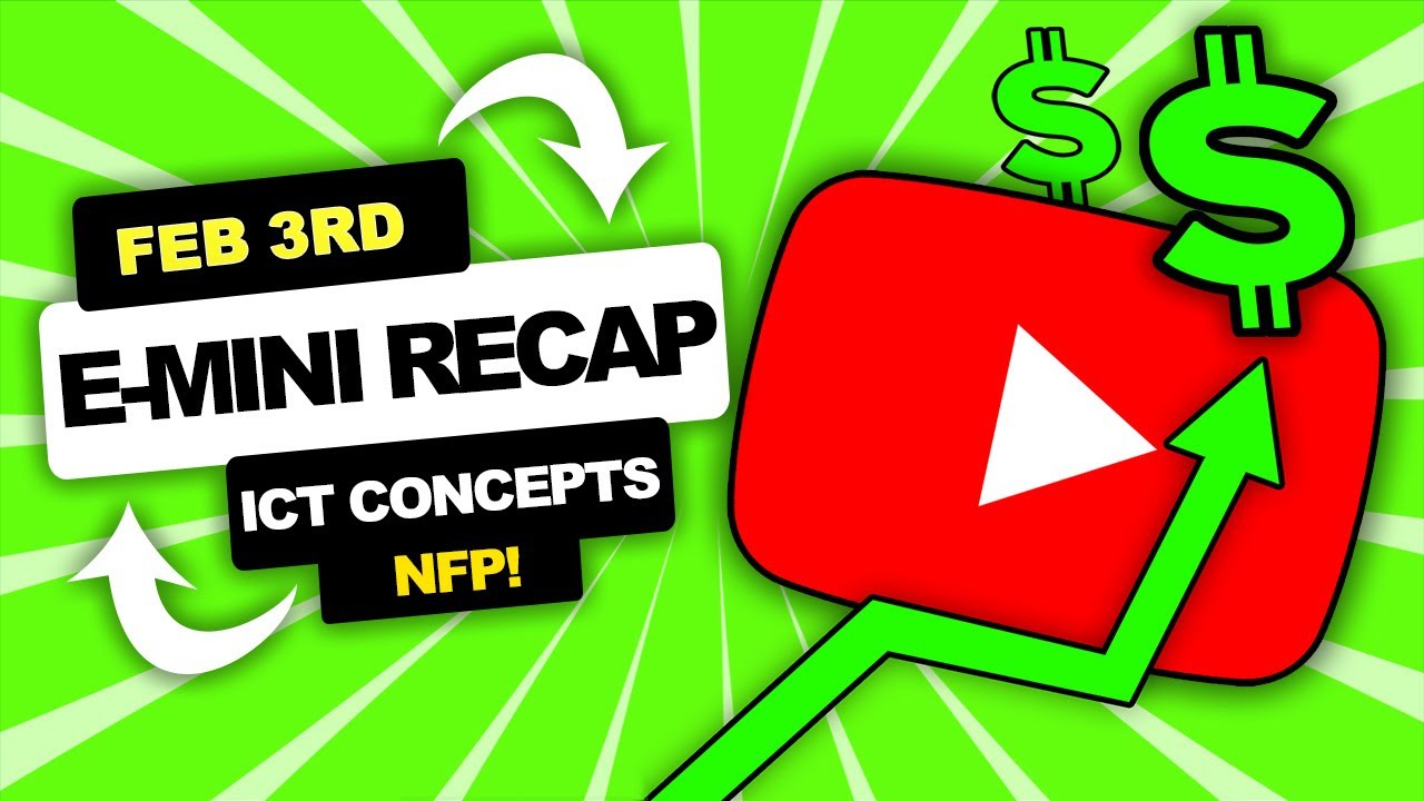 ICT February 3rd, 2023 - NFP! Recap using ICT smart money concepts ...