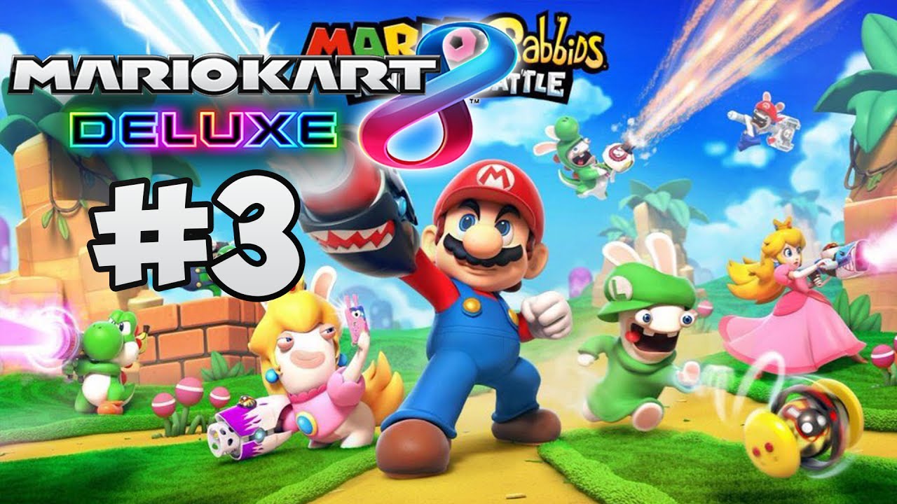 Mario x Rabbids - Mario Kart 8 Deluxe #3 - YouTube