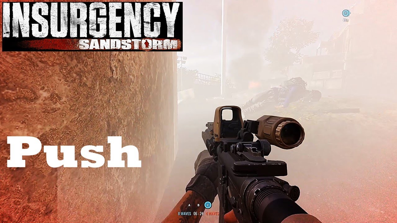 PLAYED PUSH MODE AFTER A LONG TIME | Insurgency Sandstorm Push Gameplay ...