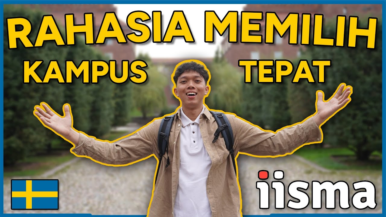 Jangan Salah Pilih Host University IISMA! Sistematika & Tips Memilih ...