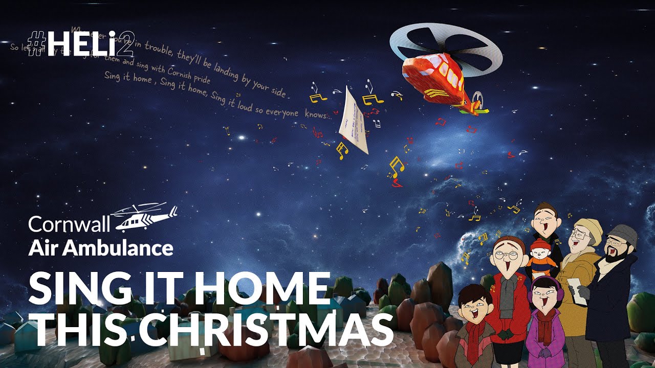 Sing it Home This Christmas - Cornwall Air Ambulance Christmas Advert ...