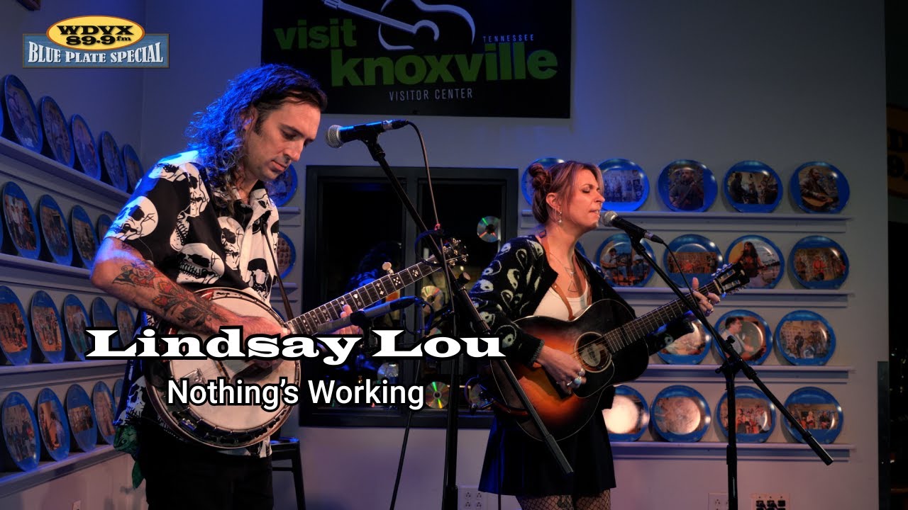 Lindsay Lou - Nothing's Working | WDVX Blue Plate Special - YouTube