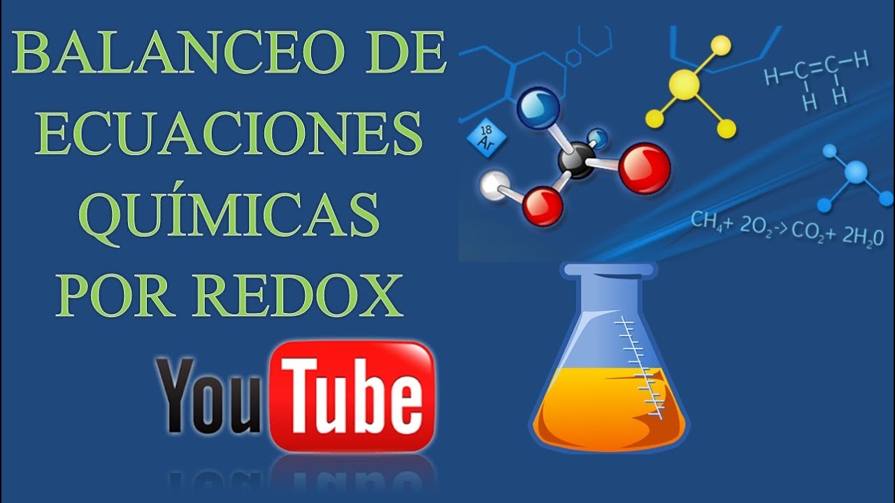 BALANCEO DE ECUACIONES QUÍMICAS POR REDOX - Ejercicio Resuelto paso a ...