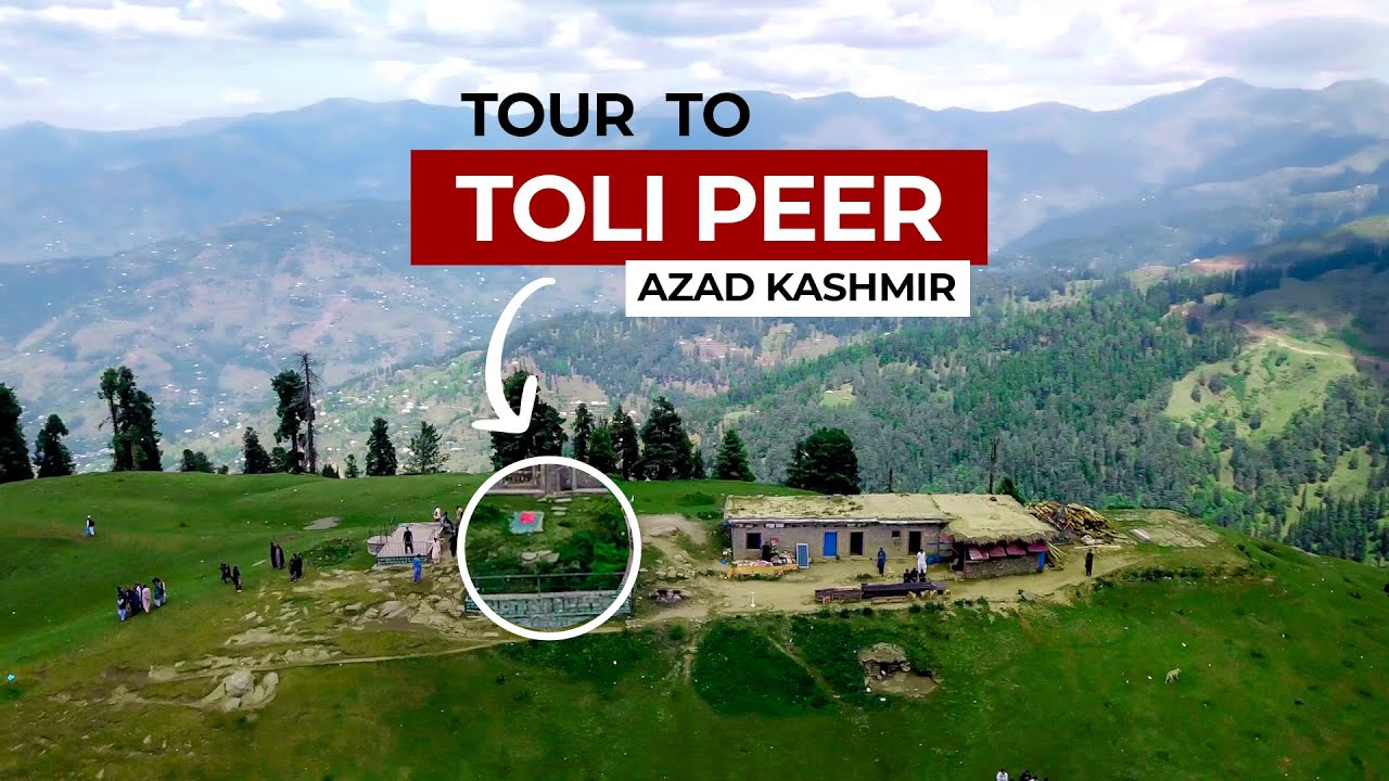 Toli Peer | Azad Kashmir (Rawlakot) Pakistan | Teaser - 01 - YouTube