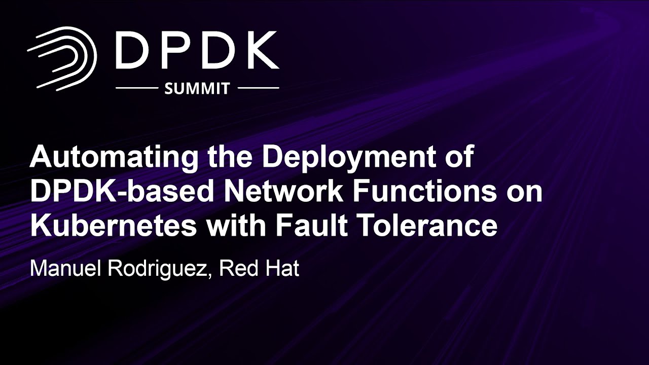 Automating The Deployment Of Dpdk Based Network Functions On Kubernetes 3199