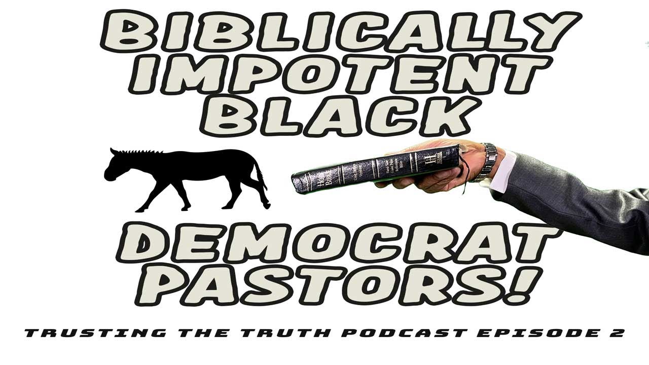 Biblically Impotent Black Democrat Pastors - YouTube