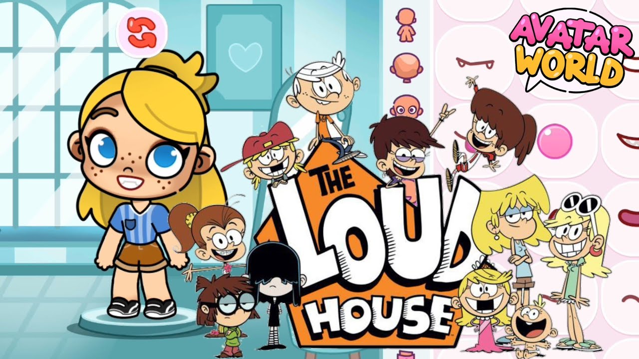 MAKING CHARACTER THE LOUD HOUSE IN AVATAR WORLD - YouTube