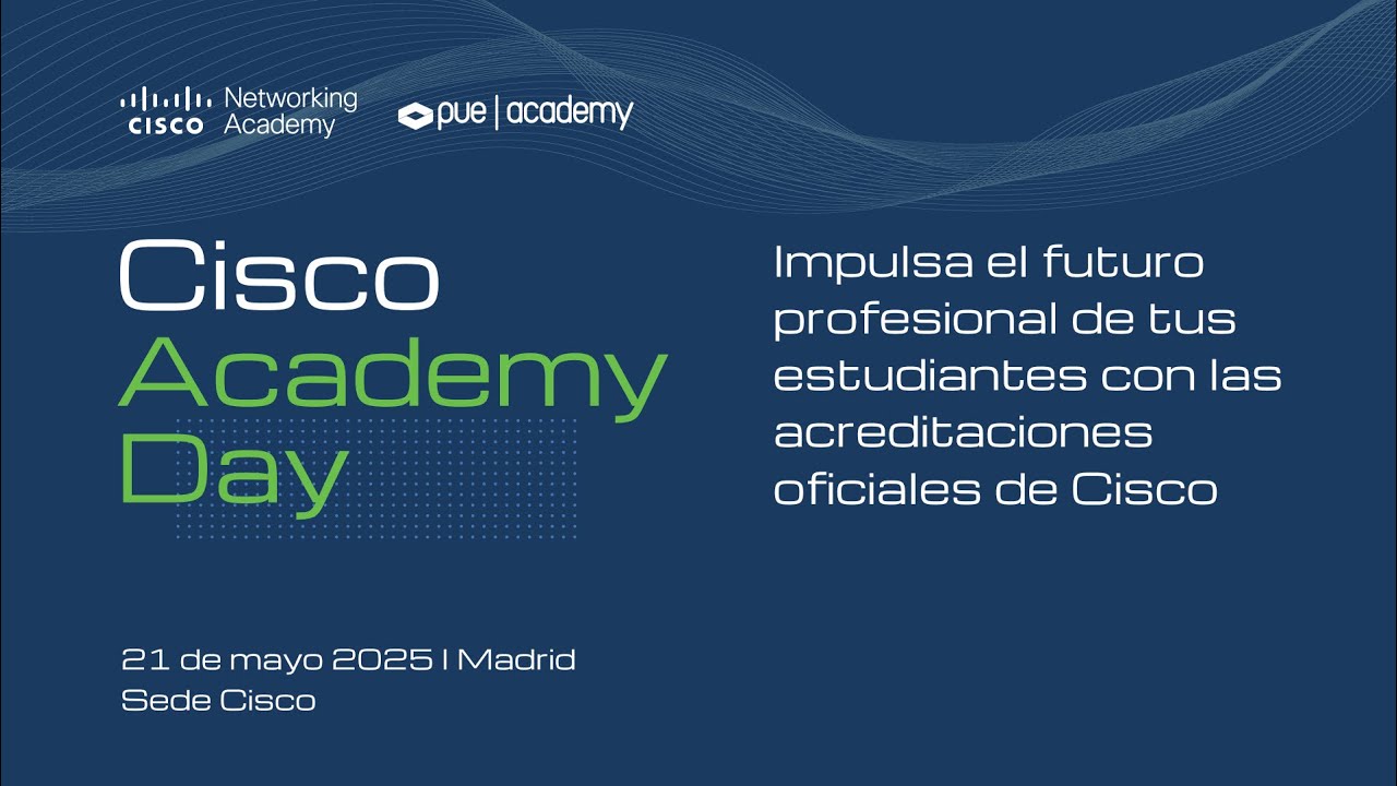 Cisco Academy Day | Toda la formación y certificación oficial del ...