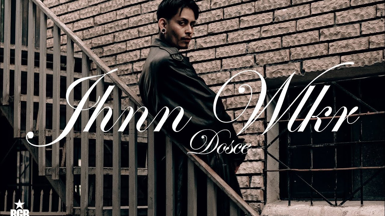 JHNN WLKR - Dosce - YouTube