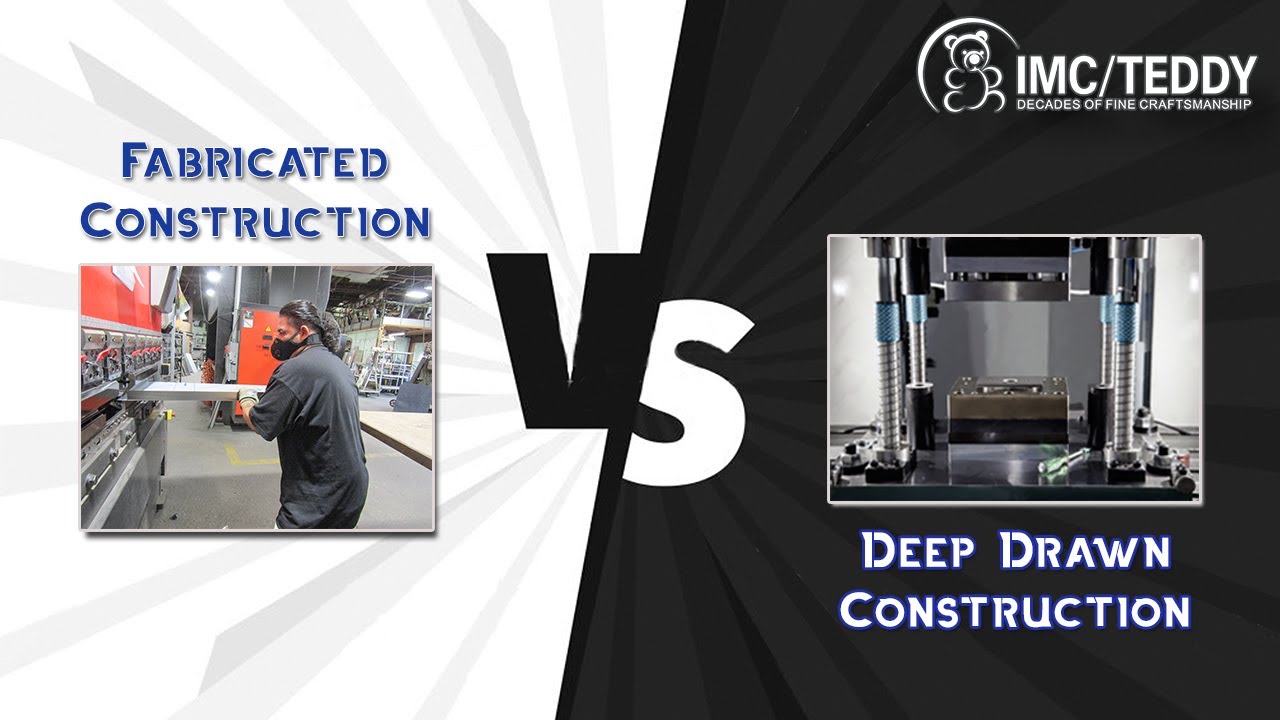 Fabrication Construction vs Deep Drawn Construction - Which is Better ...